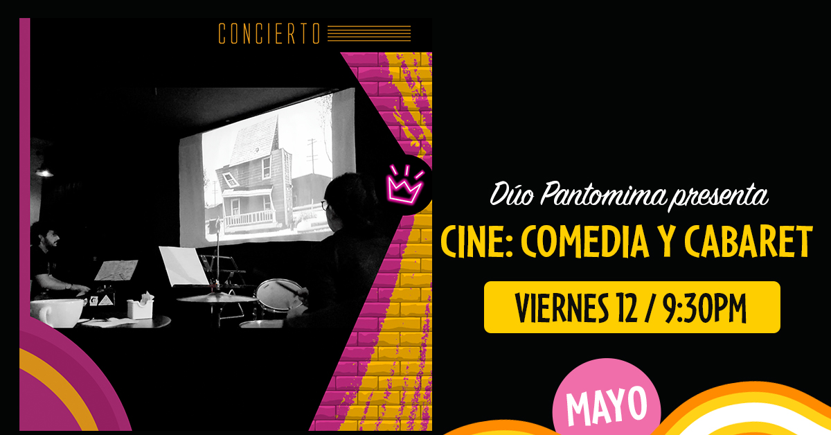 Dúo Pantomima presenta: “Cine: Comedia y Cabaret” - Prensa Animal