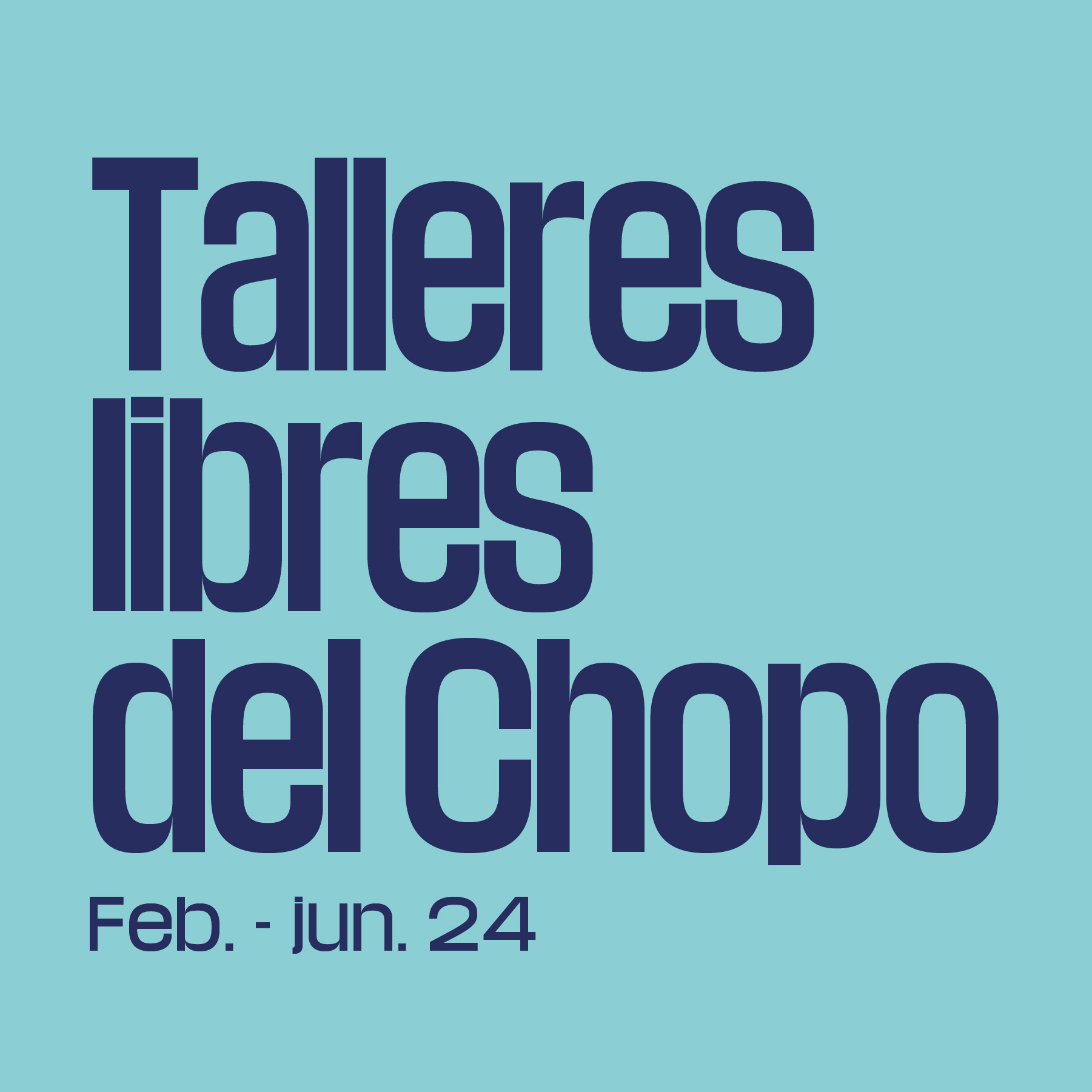 En febrero inician Talleres Libres del Chopo 2024 - Prensa Animal